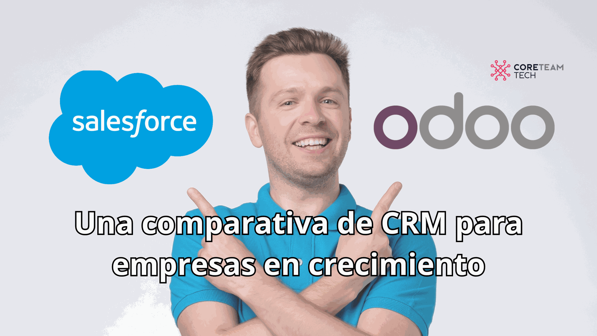 Salesforce vs. Odoo: Una comparativa de CRM para empresas en crecimiento | CoreTeam Tech